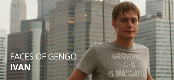 Faces of Gengo: Ivan - Gengo