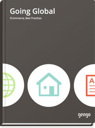 Going global: Ecommerce best practices - Gengo
